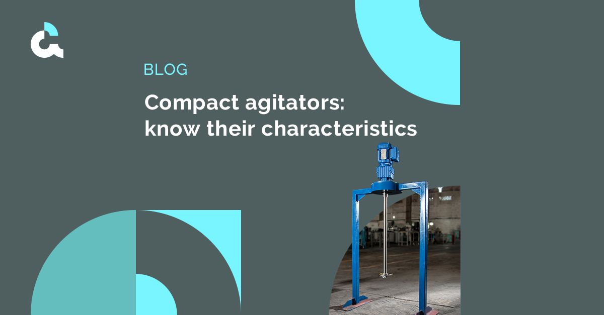 Industrial compact agitators' features, discover all